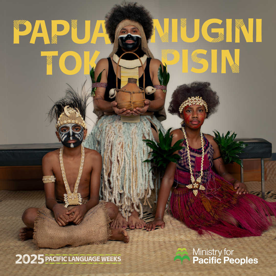 Ministry for Pacific Peoples — Papua Niugini Tok Pisin Wik - Papua New ...